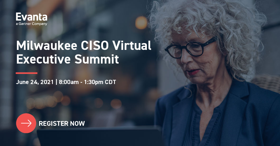 2021 Milwaukee CISO Virtual Executive Summit