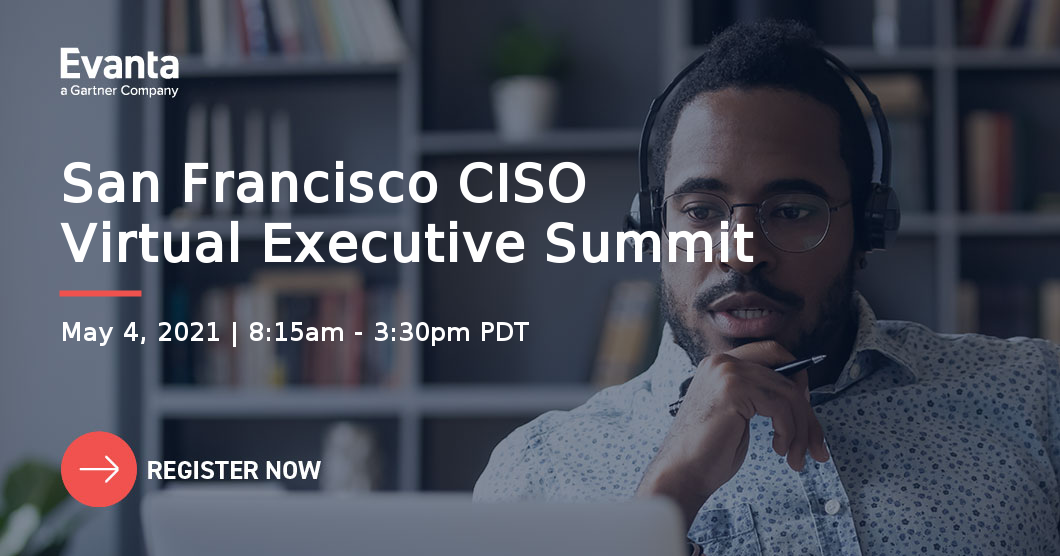 2021 San Francisco CISO Virtual Executive Summit