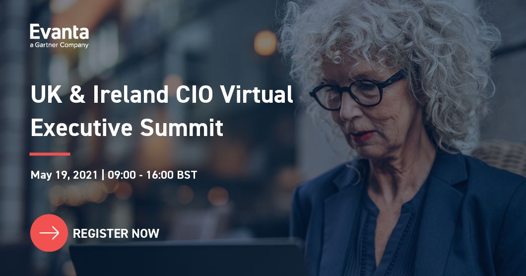 2021 UK & Ireland CIO Virtual Executive Summit
