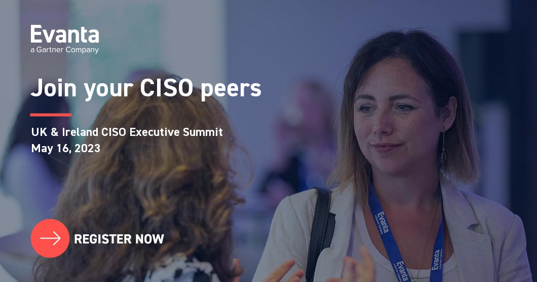 2023 UK & Ireland CISO Executive Summit