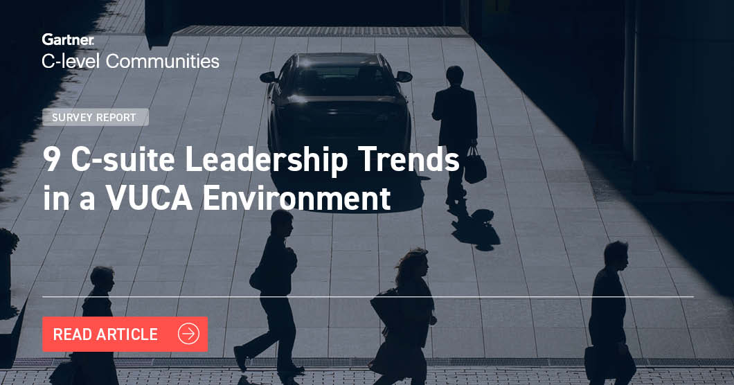 9 C-suite Leadership Trends in a VUCA Environment