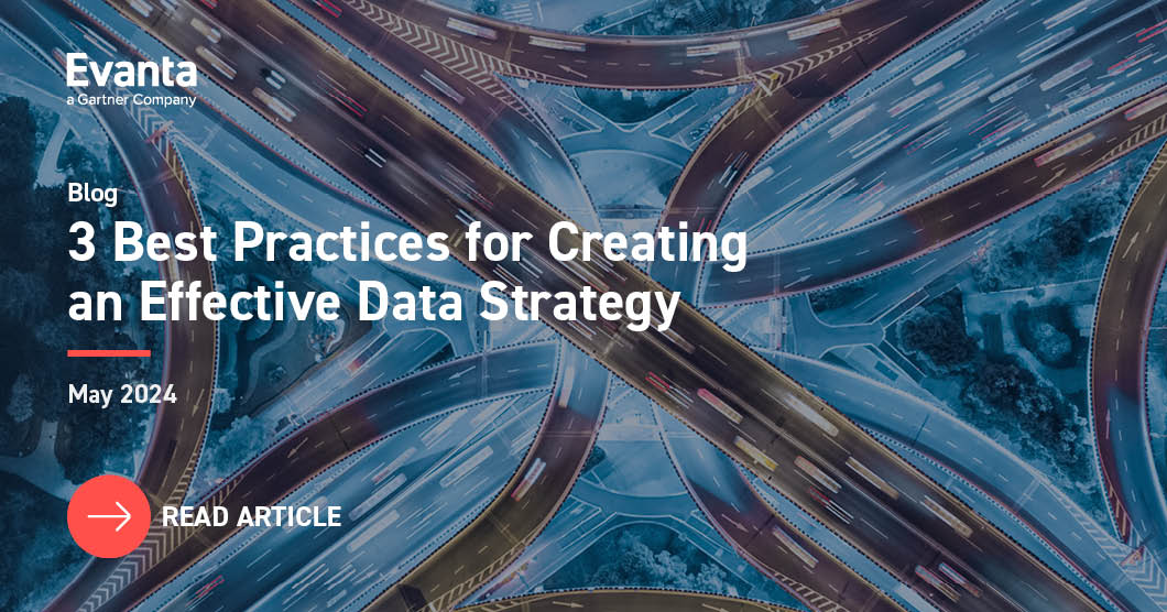 3 Best Practices For Creating An Effective Data Strategy
