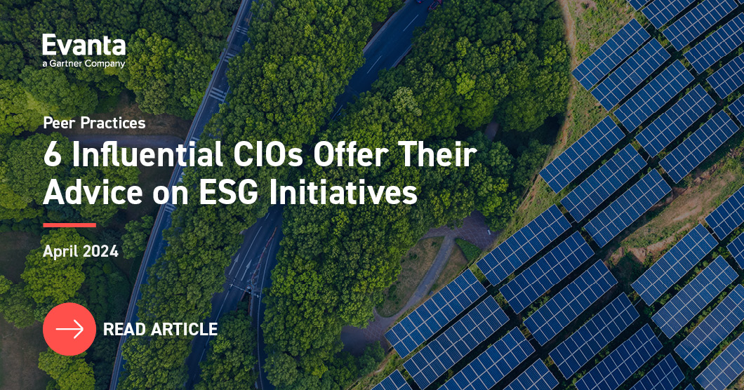 6 Influential CIOs Offer Their Advice on ESG Initiatives