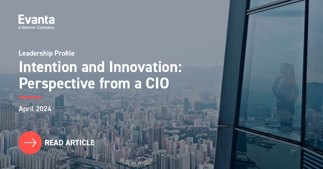 Intention and Innovation: Perspective from a CIO