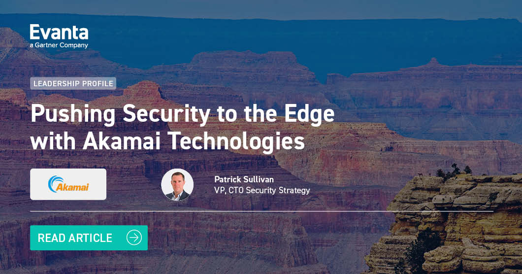 Pushing Security to the Edge with Akamai Technologies