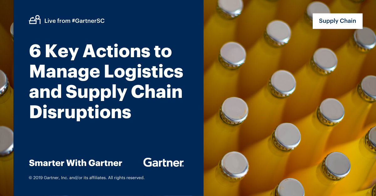 Manage Logistics and Supply Chain Disruptions With Six Key Actions