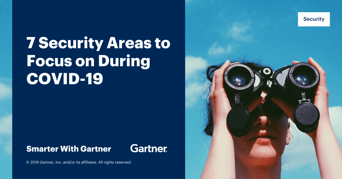 7 Security Areas to Focus on During COVID-19