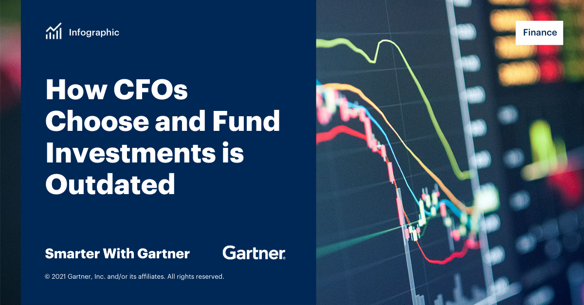 How CFOs Choose and Fund Investments Is Outdated