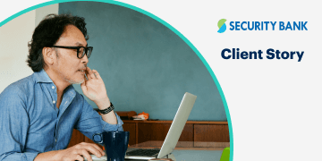 Client Stories: How Security Bank Shifted to a Hybrid Model
