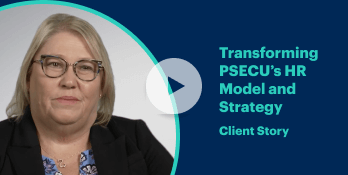 Client Stories: Transforming PSECU's HR Model and Strategy