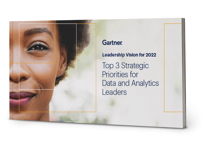 Top 3 Strategic Priorities for Data and Analytics Leaders